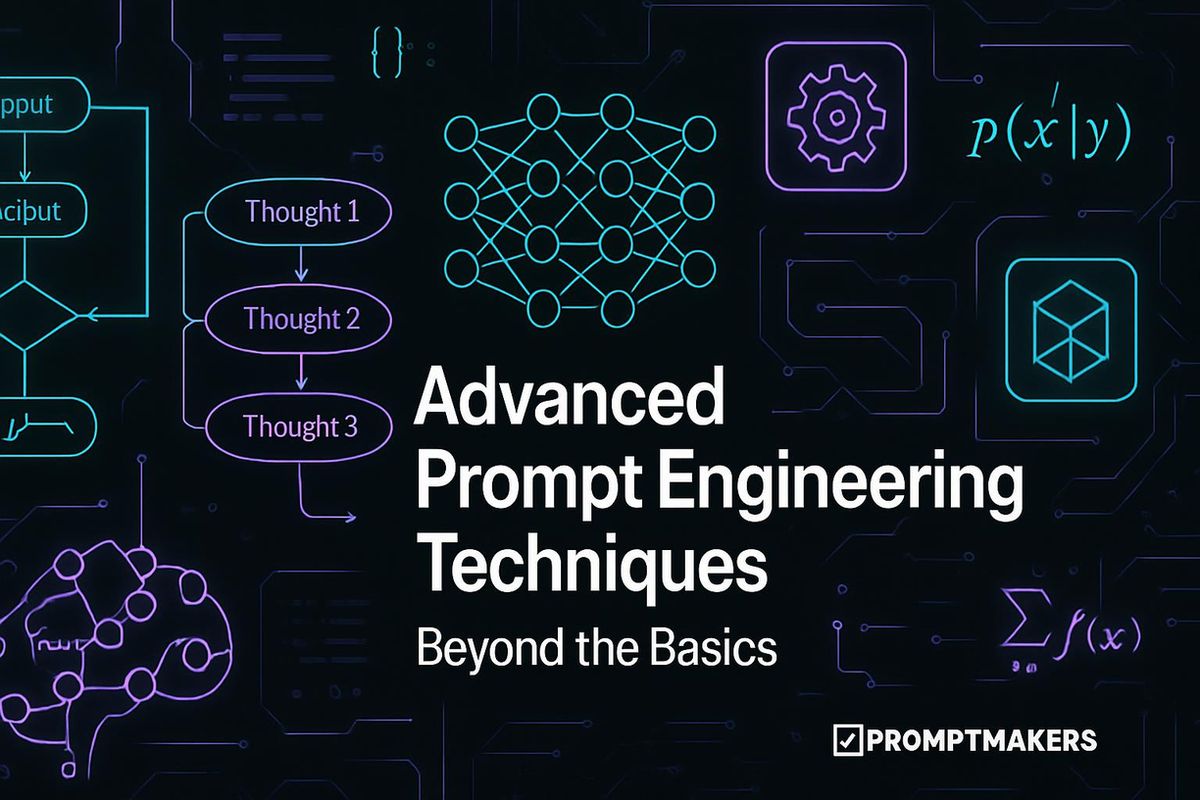Advanced Prompt Engineering Techniques: Beyond the Basics